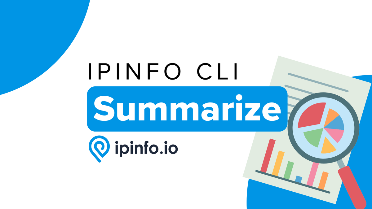 IPinfo CLI: Summarize IPs sub-command - IPinfo.io blog